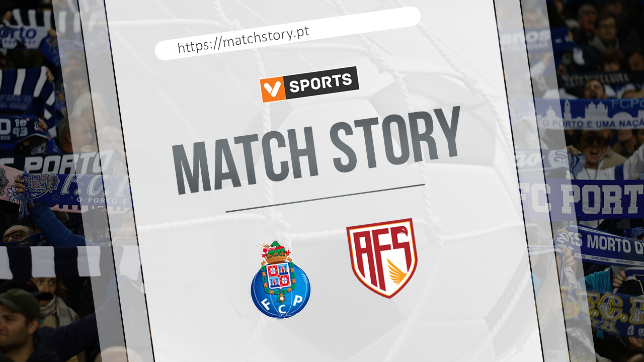 Match Story - Liga Portugal Betclic (Jornada 26): FC Porto 2-0 AVS
